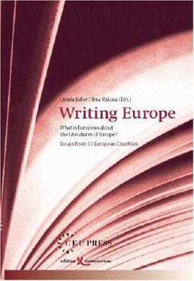 Writing Europe: What is European about the Literatures of Europe ...