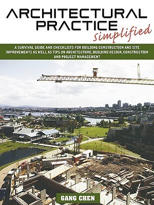Architectural Practice Simplified: A Survival Guide and Checklists for ...