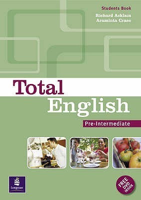 Total English: Pre-intermediate Student's Book by Richard Acklam ...