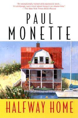Halfway Home by Paul Monette | Goodreads