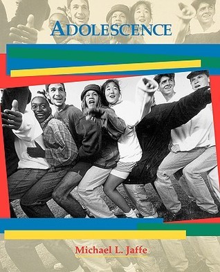 Adolescence by Michael L. Jaffe | Goodreads