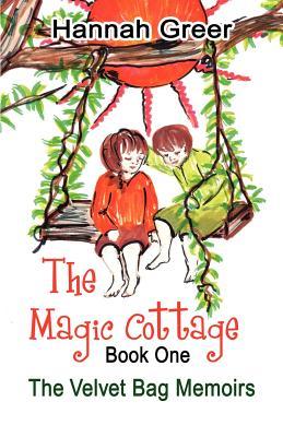 The Velvet Bag Memoirs (The Magic Cottage) by Hannah Greer | Goodreads
