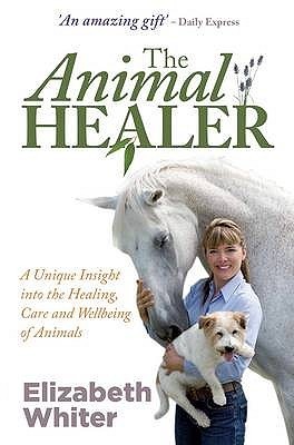 The Animal Healer by Elizabeth Whiter | Goodreads