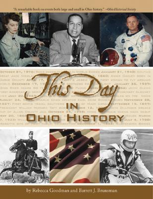 This Day in Ohio History (This Day in History) by Rebecca Goodman ...