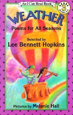 Weather: Poems for All Seasons by Lee Bennett Hopkins | Goodreads