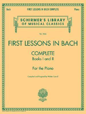 First Lessons in Bach - Complete Books I & II Piano Songbook | Schirmer ...