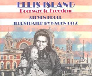 Ellis Island by Steven Kroll | Goodreads