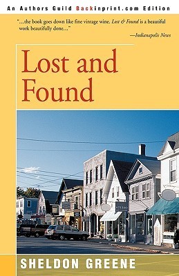 LOST AND FOUND by Sheldon Greene | Goodreads