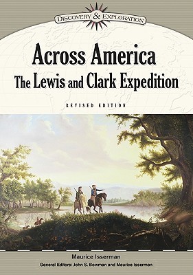 Across America: The Lewis and Clark Expedition by Maurice Isserman ...