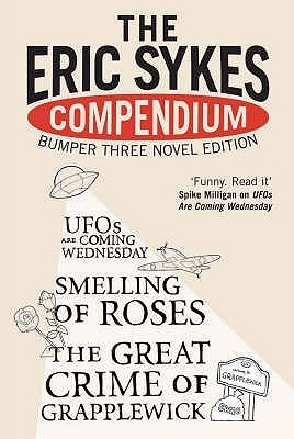 The Eric Sykes' Compendium with "Smelling of Roses" and "Great Crime of ...