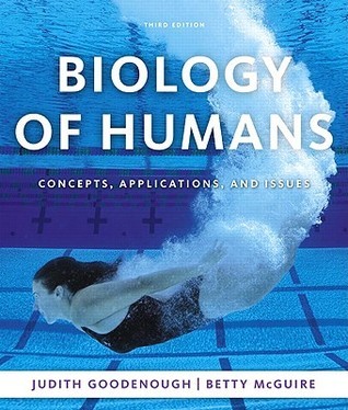 Biology of Humans: Concepts, Applications, and Issues by Judith ...