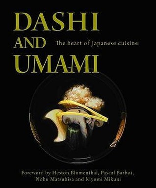 Dashi and Umami: The Heart of Japanese Cuisine by Nobu Matsuhisa ...
