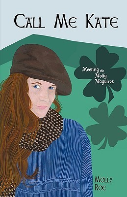 Call Me Kate: Meeting the Molly Maguires - Mom s Choice Awards® Silver ...