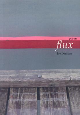 Flux by Joe Denham | Goodreads