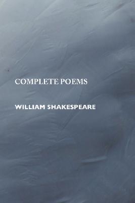 Complete Poems (British Poets) by William Shakespeare | Goodreads