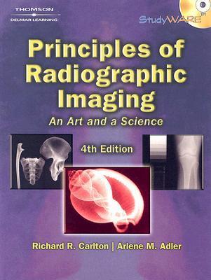Principles of Radiographic Imaging: An Art and a Science by Richard R ...