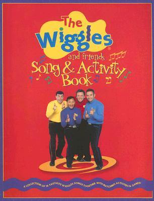 The Wiggles and Friends Song and Activity Book by The Wiggles | Goodreads