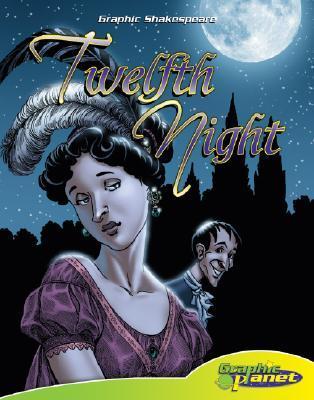 Twelfth Night (Graphic Shakespeare) by Vincent Goodwin | Goodreads