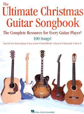 The Ultimate Christmas Guitar Songbook | 100 Holiday Songs in Easy ...