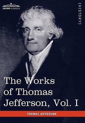 The Works of Thomas Jefferson, Vol. I (in 12 Volumes): Autobiography ...