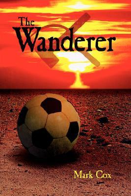 The Wanderer by Mark Cox | Goodreads