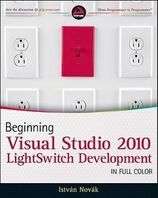 Beginning Microsoft Visual Studio LightSwitch Development by István ...