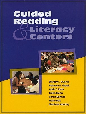 GUIDED READING & LITERACY CENTERS by Stanley L. Swartz | Goodreads
