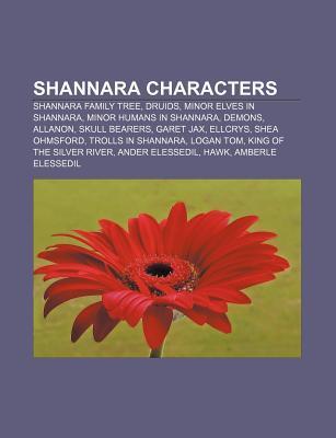 Shannara Characters: Shannara Family Tree, Druids, Minor Elves in ...