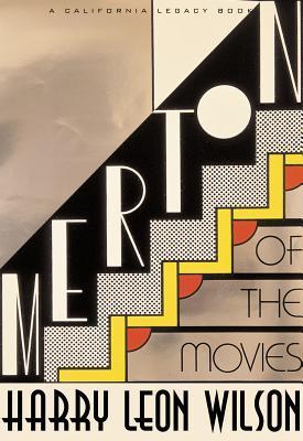 Merton of the Movies by Harry Leon Wilson | Goodreads