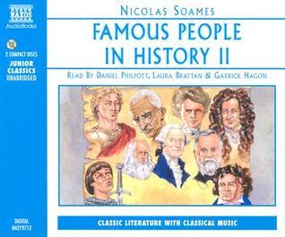 Famous People in History II by Nicolas Soames | Goodreads