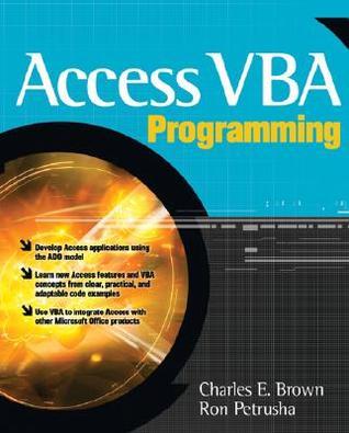 Access VBA Programming by Charles E. Brown | Goodreads