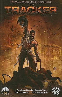 Tracker by Jonathan Lincoln | Goodreads