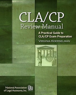 Certified Paralegal Review Manual: A Practical Guide to CP Exam ...