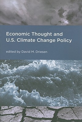 Economic Thought and U.S. Climate Change Policy (American and ...
