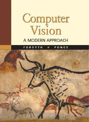 Computer Vision: A Modern Approach by David A. Forsyth | Goodreads