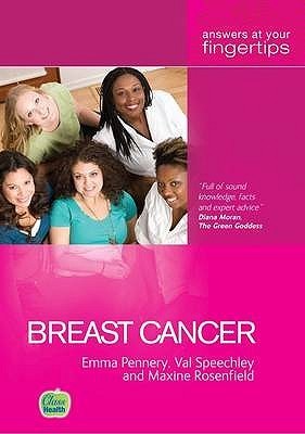 Breast Cancer by pennery-emma-rosenfield-maxine-speechley-val | Goodreads