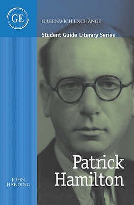 Patrick Hamilton by John Harding | Goodreads