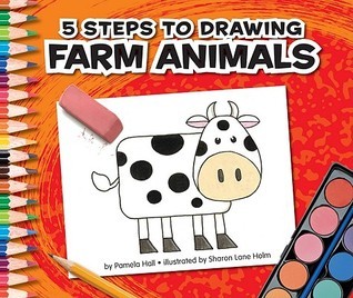 5 Steps to Drawing Farm Animals by Pamela Hall | Goodreads