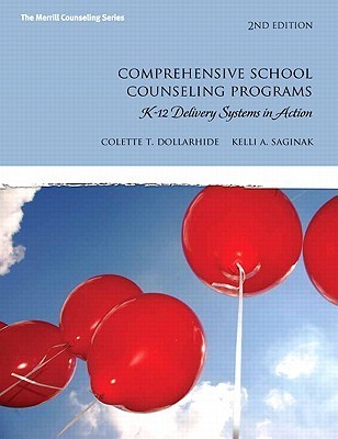 Comprehensive School Counseling Programs: K-12 Delivery Systems in ...