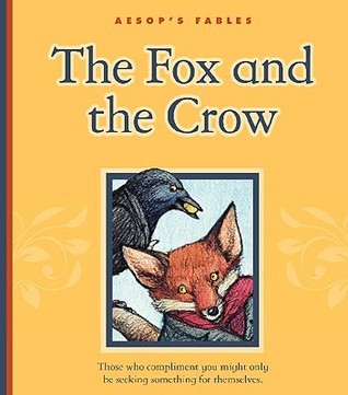 The Fox and the Crow (Aesop’s Fables) by Graham Percy | Goodreads