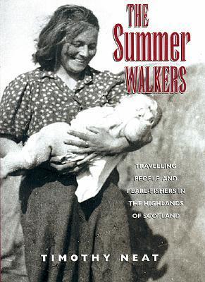 The Summer Walkers: Travelling People and Pearl-fishers in the ...