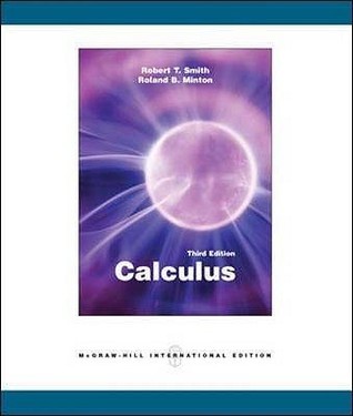 Calculus: Late Transcendental Functions by Robert T. Smith | Goodreads