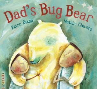 Dad's Bug Bear by Peter Dixon | Goodreads