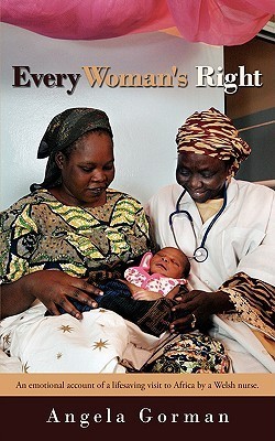 Every Woman's Right: An Emotional Account of a Lifesaving Visit to ...