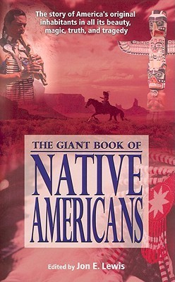 Giant Book of Native Americans by Jon E. Lewis | Goodreads