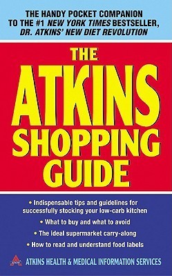 The Atkins Shopping Guide: Indispensable Tips and Guidelines for ...