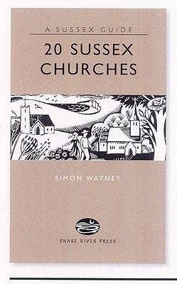 20 Sussex Churches (Books About Sussex for the Enthusiast) by Simon ...