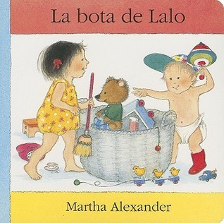 La bota de Lalo (Spanish Edition) by Alexander Martha | Goodreads