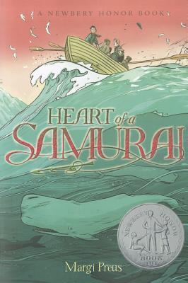 Heart of a Samurai: Newbery Medal-Winning Adventure Novel by Margi ...