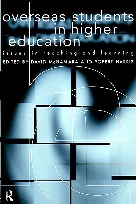 Overseas Students in Higher Education: Issues in Teaching and Learning ...